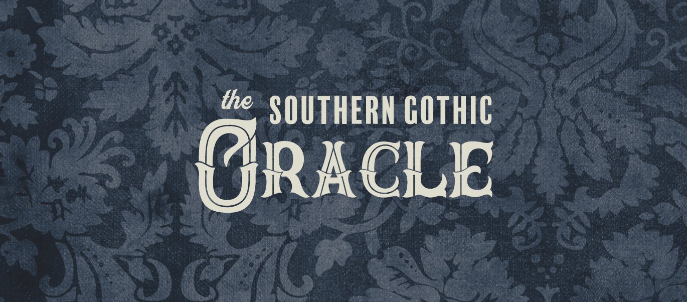 The Southern Gothic Oracle – La Panthère Studio