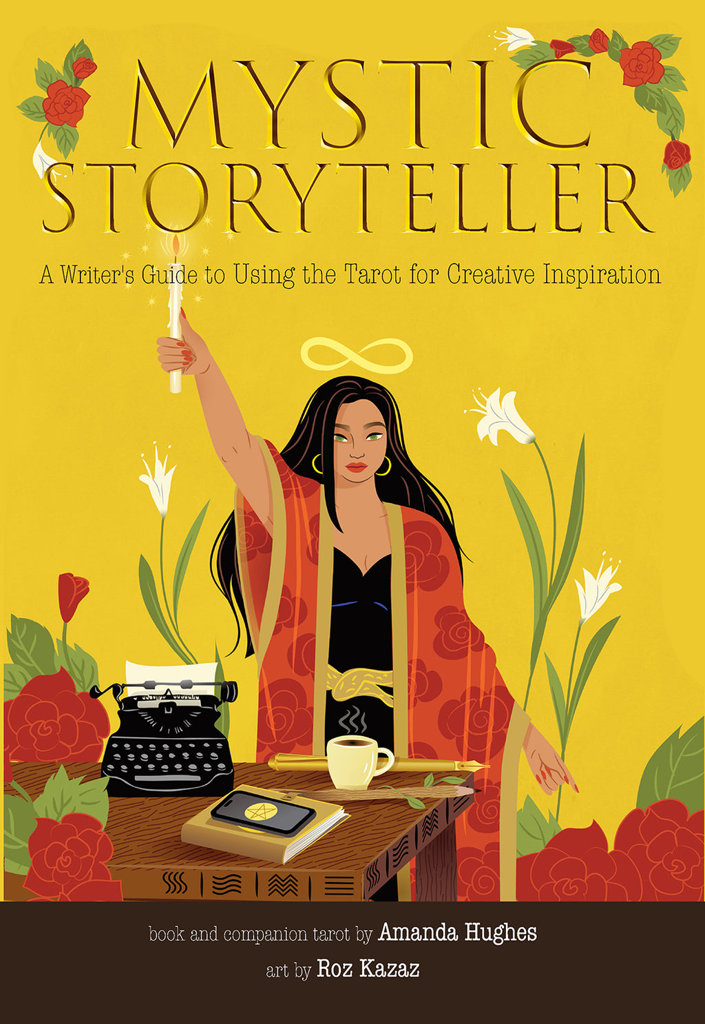 Mystic Storyteller Book: A Writer's Guide to Using the Tarot for Creat ...
